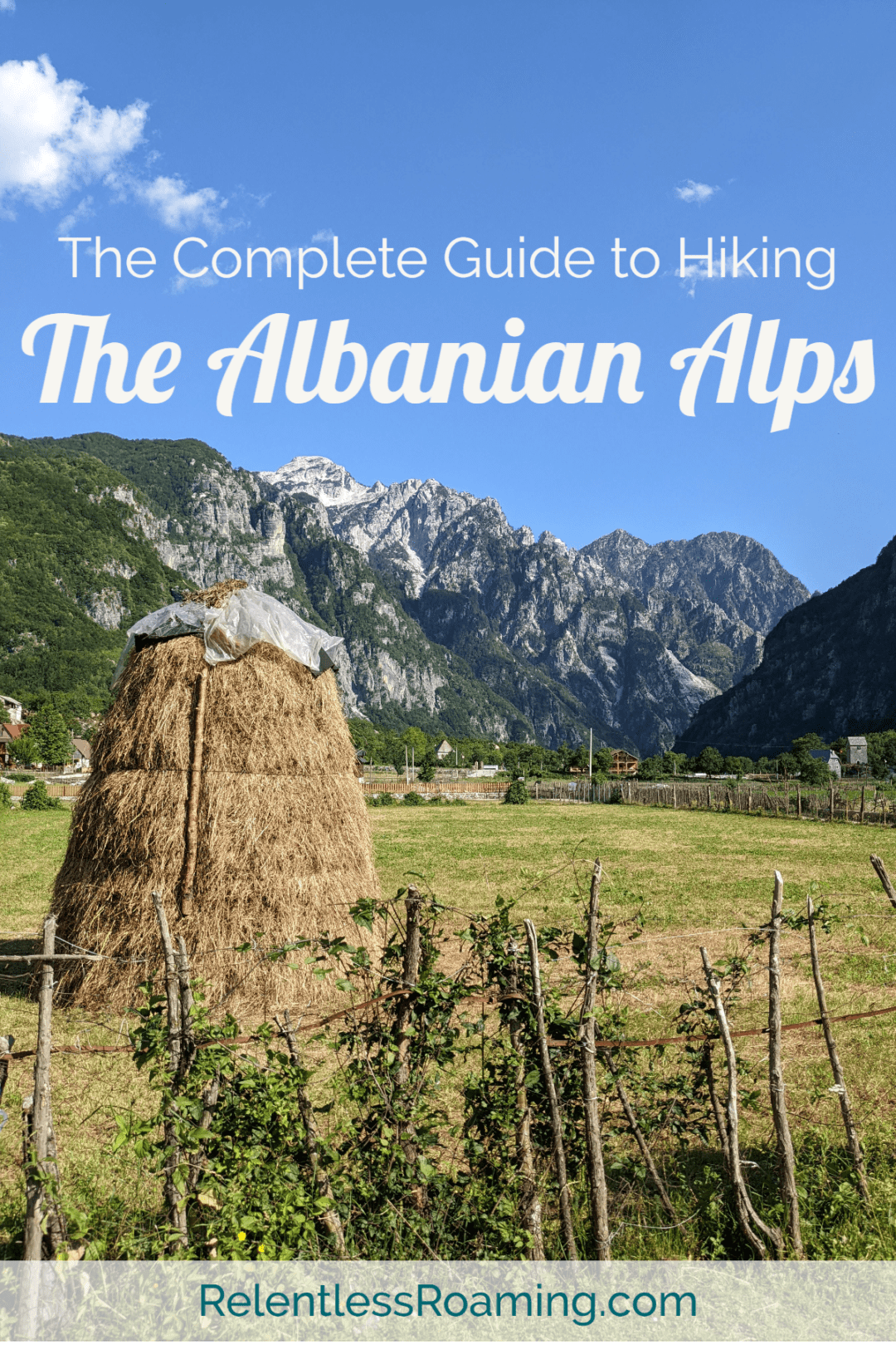 The Complete Guide to Hiking the Albanian Alps