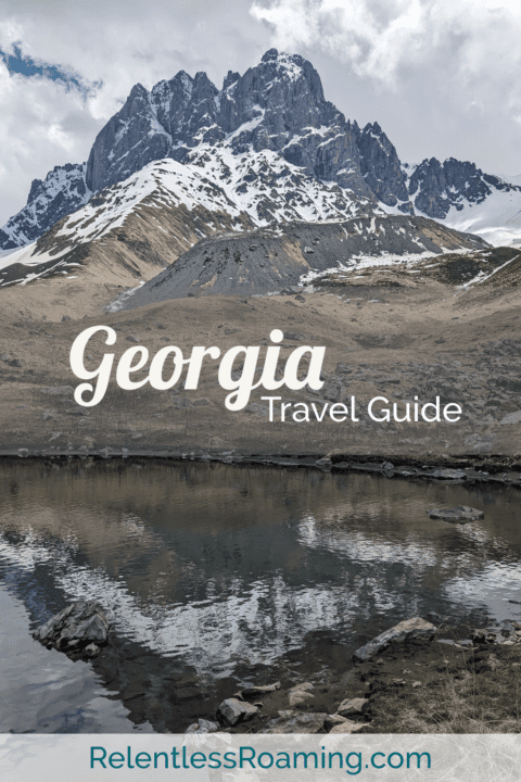 Georgia Travel Guide - Relentless Roaming